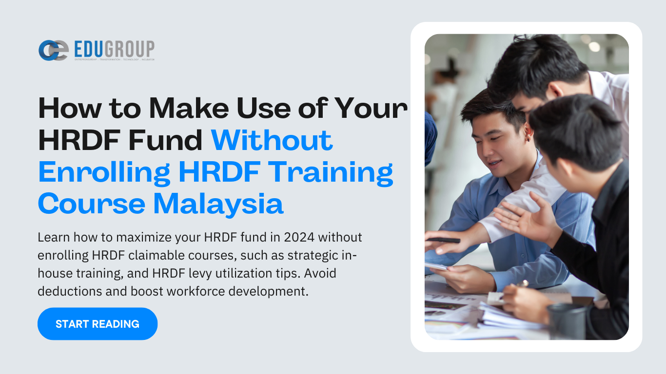 Use Your HRDF Fund Without Enrol HRDF Training Programme Malaysia 2024/ ...